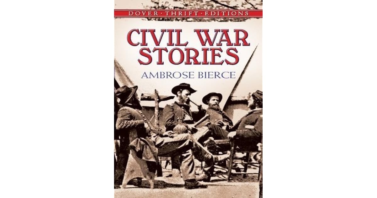 Civil War Stories by Ambrose Bierce