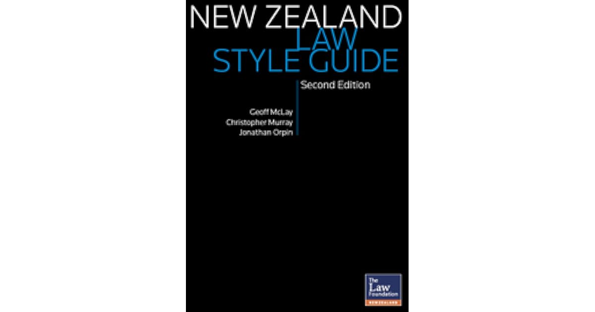 New Zealand Law Style Guide by Geoff McLay