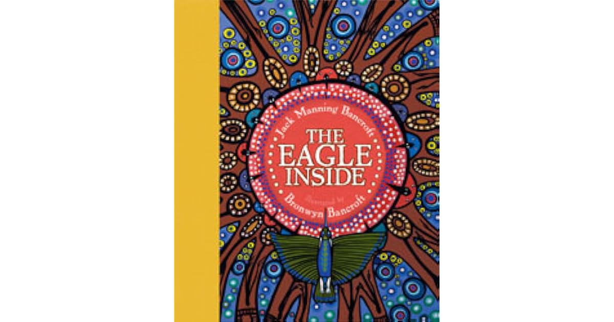 The Eagle Inside by Jack Manning Bancroft