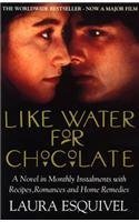 Como agua para chocolate by Laura Esquivel