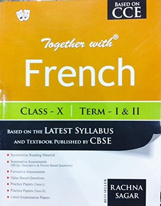 together with french term 1 and 2 class 10 by Mahitha Ranjit