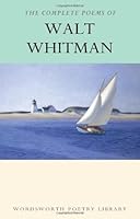 The Complete Poems by Walt Whitman