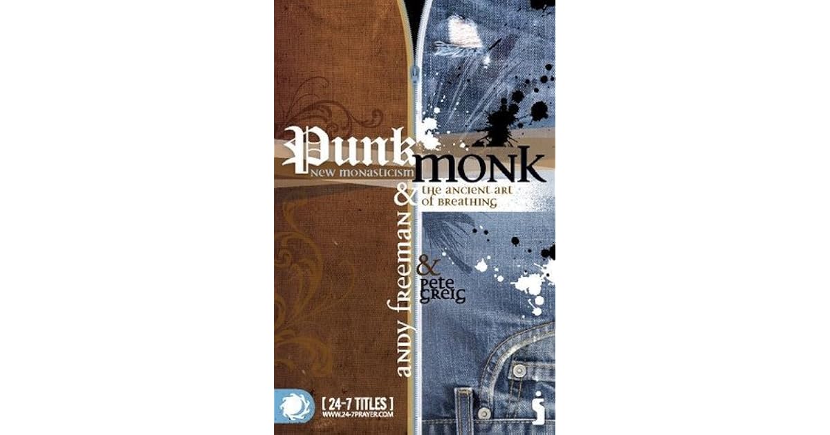 Punk Monk by Andy Freeman & Pete Greig