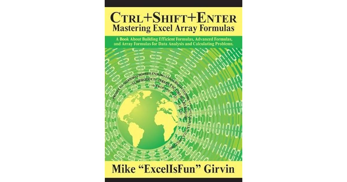 ctrl-shift-enter-mastering-excel-array-formulas-a-book-about-building