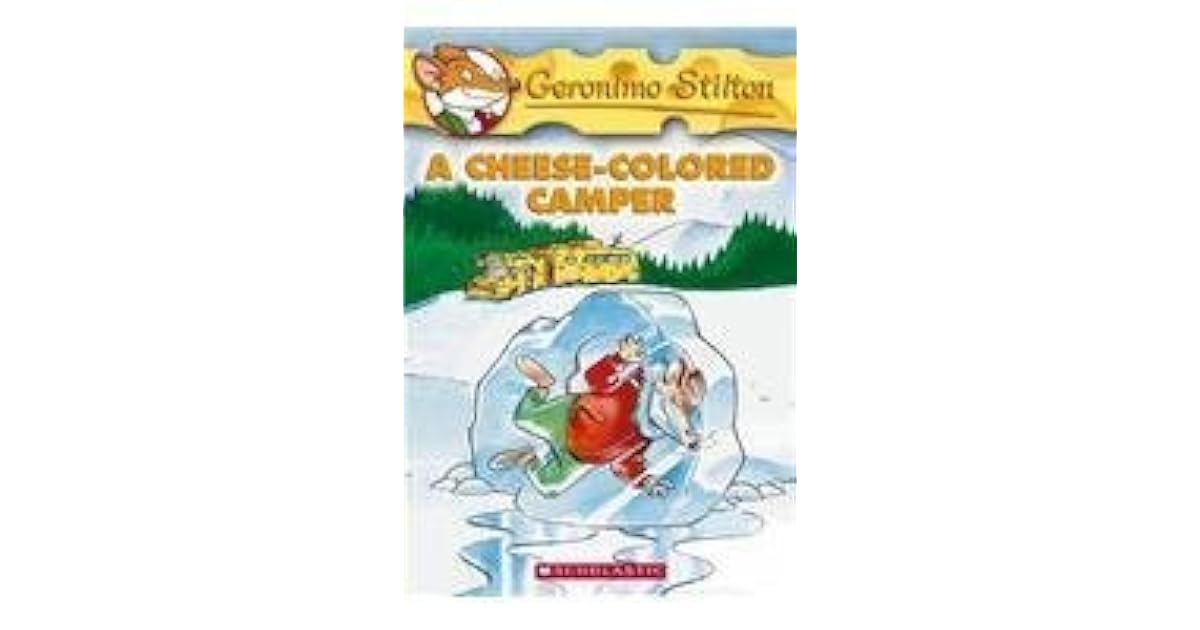 A Cheese-colored Camper by Geronimo Stilton