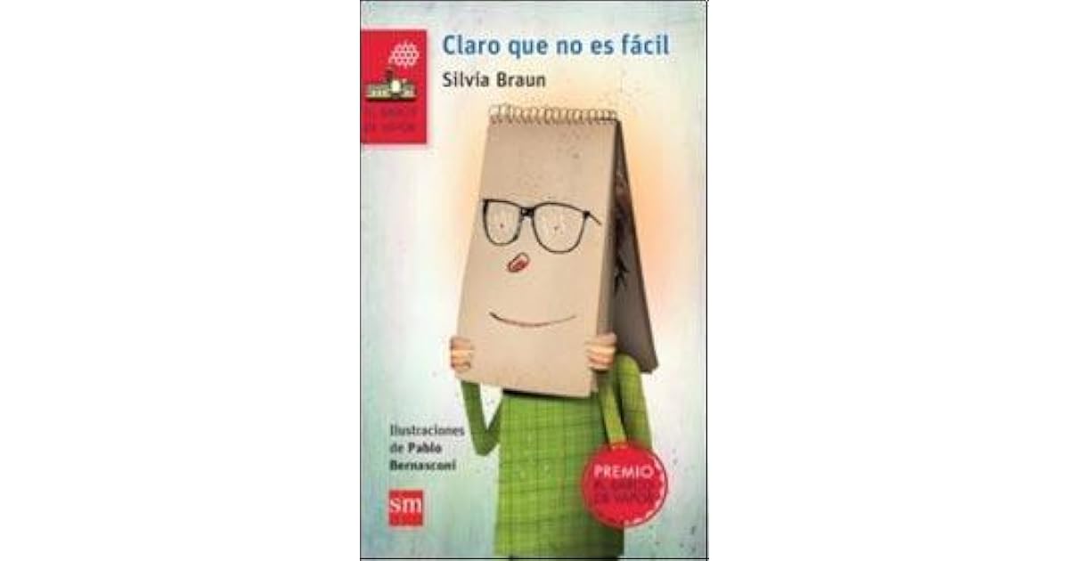 Claro que no es fácil by Silvia Braun