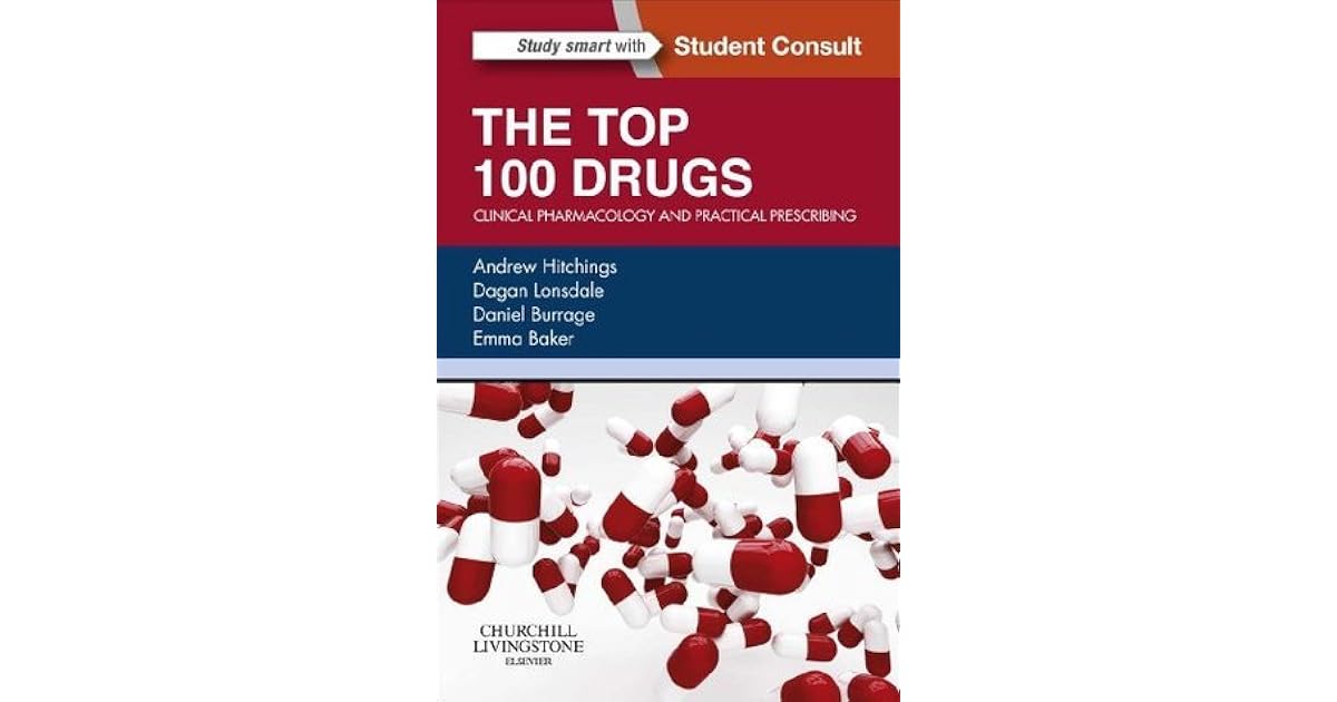 The Top 100 Drugs e-book: Clinical Pharmacology and Practical ...