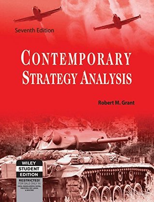 Contemporary Strategy Analysis by Robert M. Grant