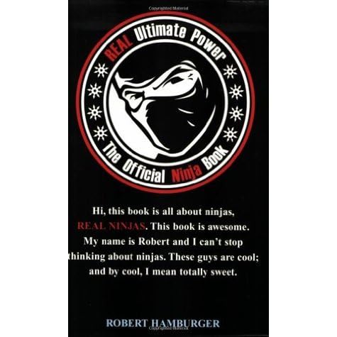 Real Ultimate Power: The Official Ninja Book by Trey Hamburger ...
