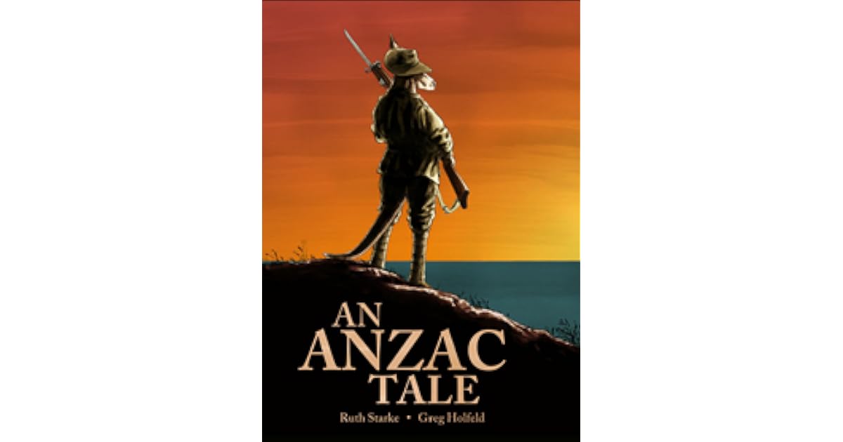 An ANZAC Tale by Ruth Starke
