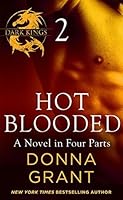 Hot Blooded: Part 2 by Donna Grant