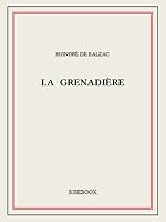 La Grenadière by Honoré de Balzac