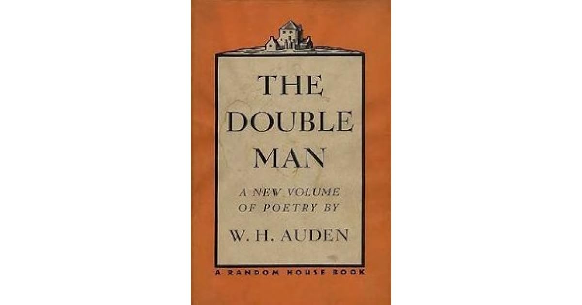 The Double Man by W.H. Auden