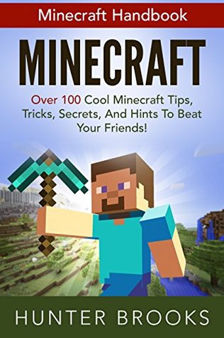 Minecraft: Minecraft Handbook - Over 100 Cool Minecraft Tips, Tricks ...