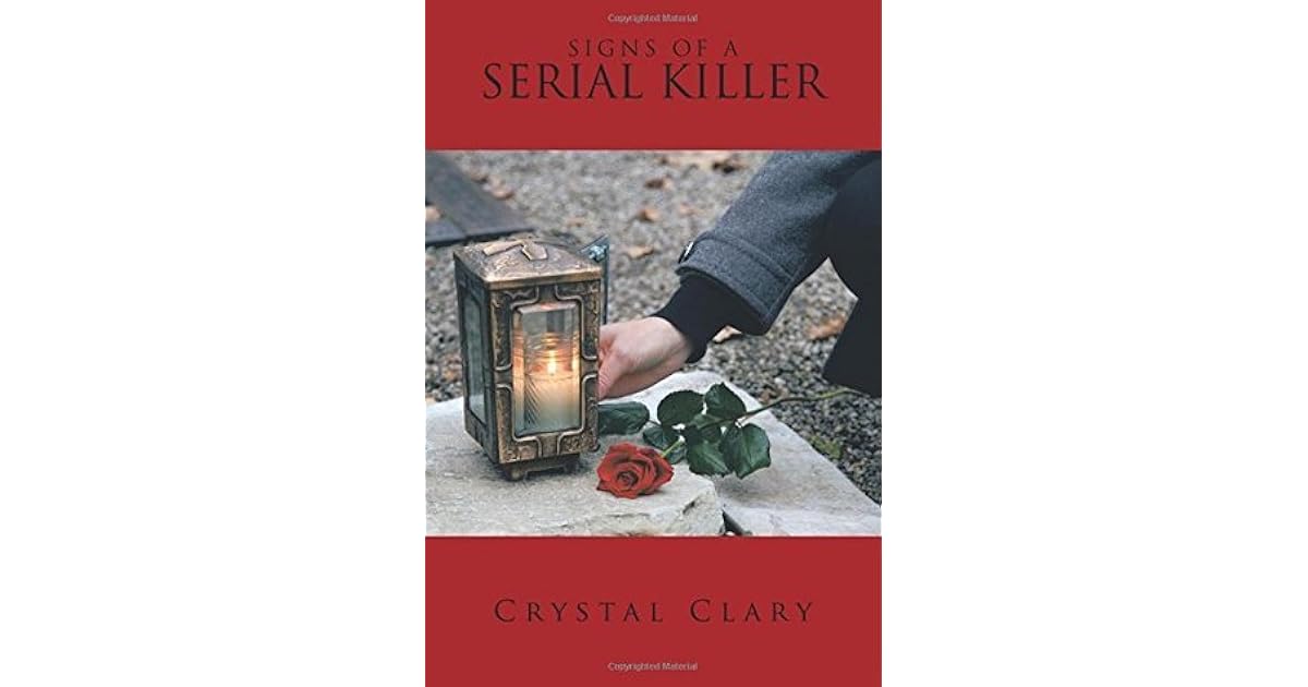 Signs of a Serial Killer by Crystal Clary