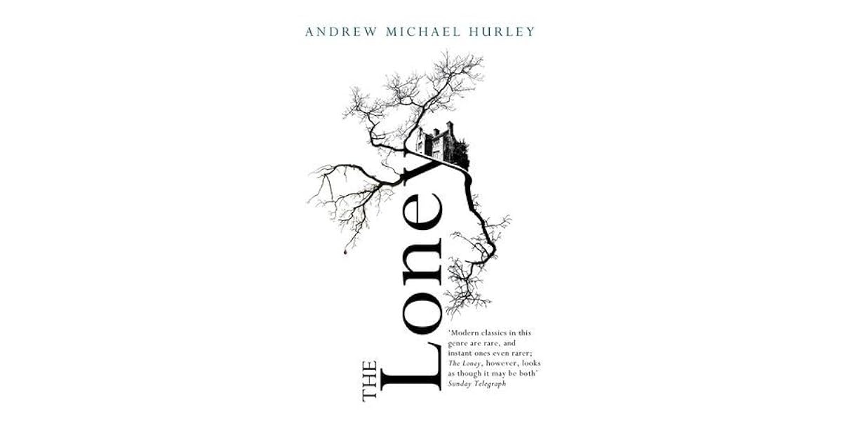 The Loney by Andrew Michael Hurley