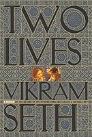 Two Lives by Vikram Seth