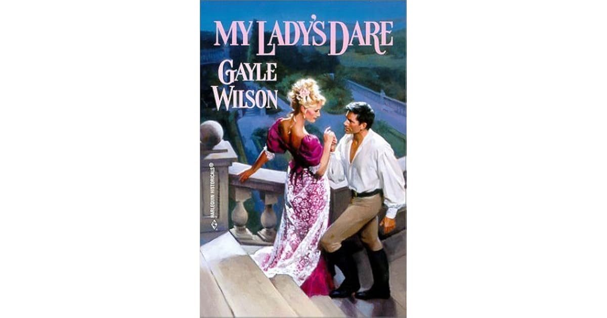 My Lady's Dare (Sinclair Bride, #1) by Gayle Wilson