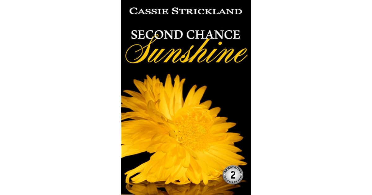 Second Chance Sunshine by Cassie Strickland