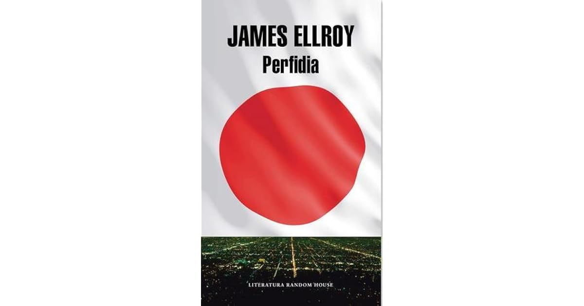 Perfidia by James Ellroy