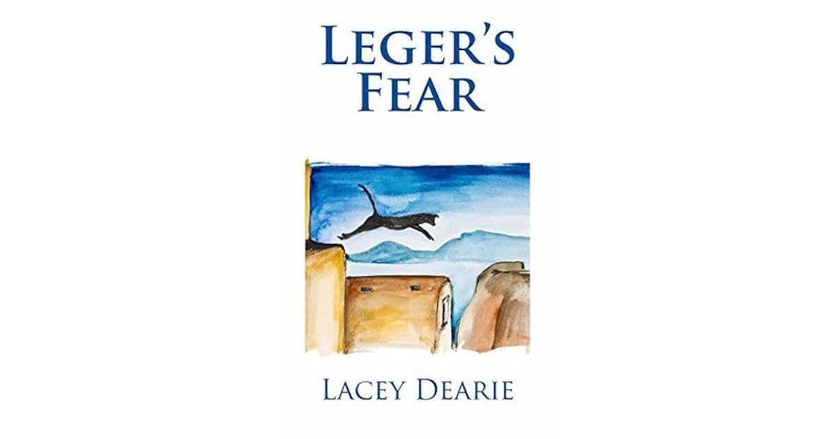 Leger's Fear (The Leger Hotel Mysteries Book 3) by Lacey Dearie
