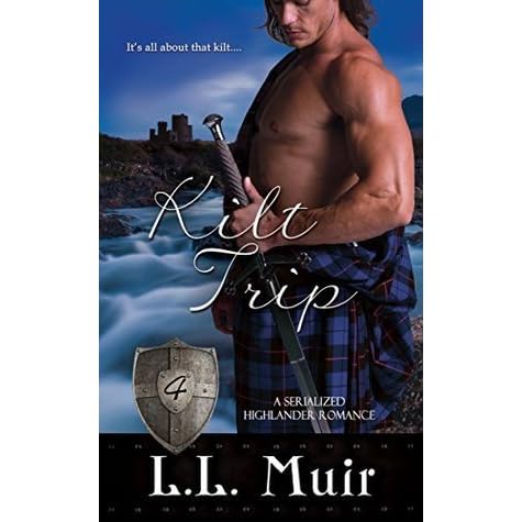 Kilt Trip: Part 4 by L.L. Muir — Reviews, Discussion, Bookclubs, Lists