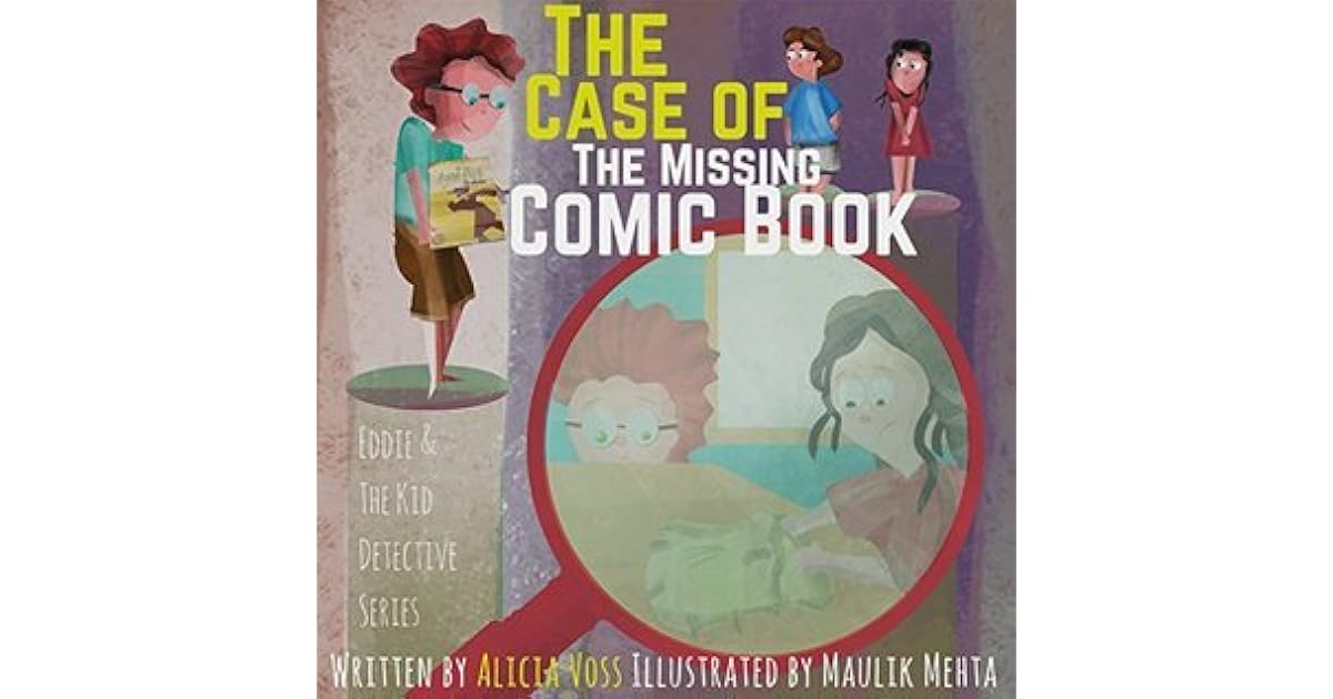 The Case of the Missing Comic Book: A Fun Detective Children's Book ...