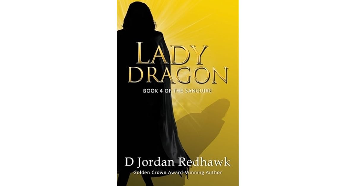 Lady Dragon (Sanguire, #4) by D. Jordan Redhawk