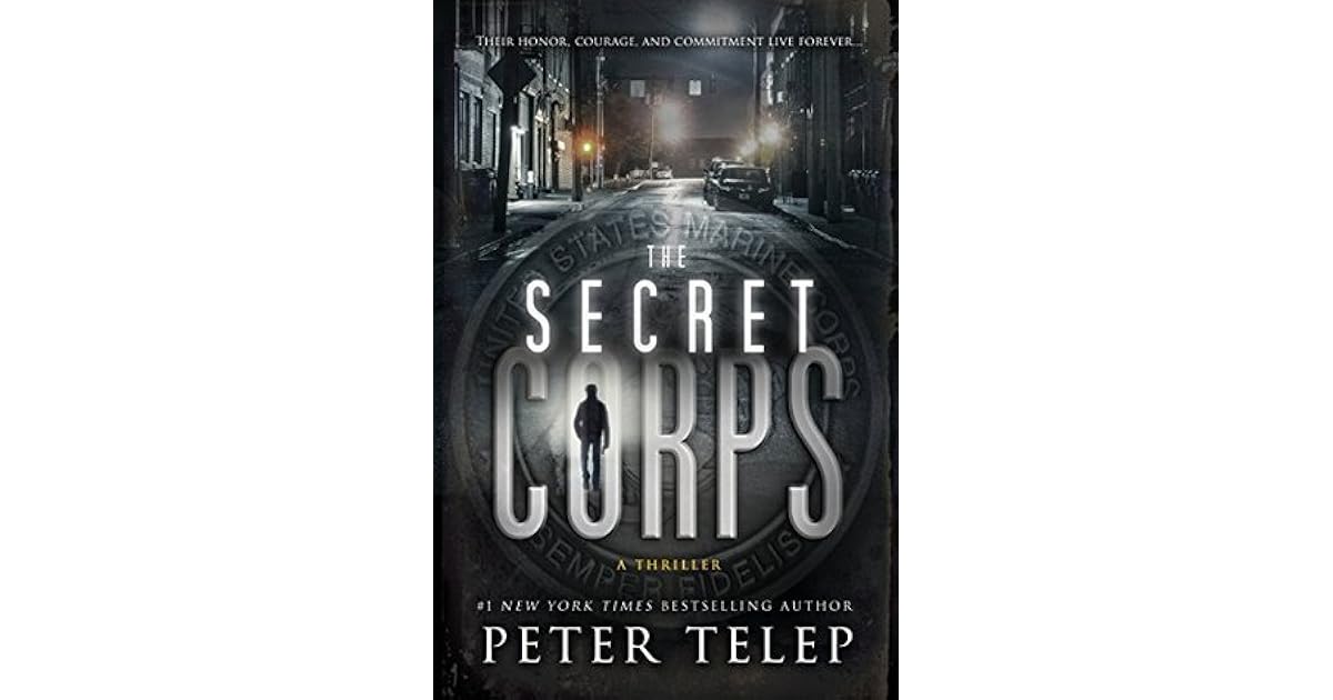 The Secret Corps (The Secret Corps #1) by Peter Telep