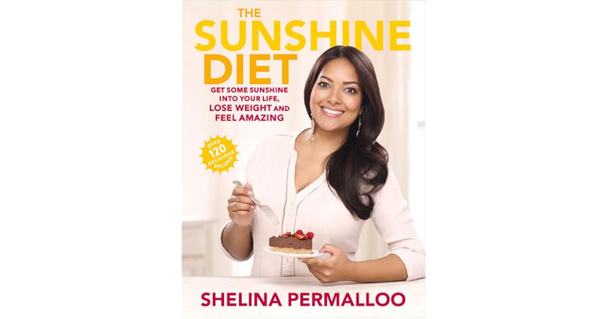 The Sunshine Diet by Shelina Permalloo