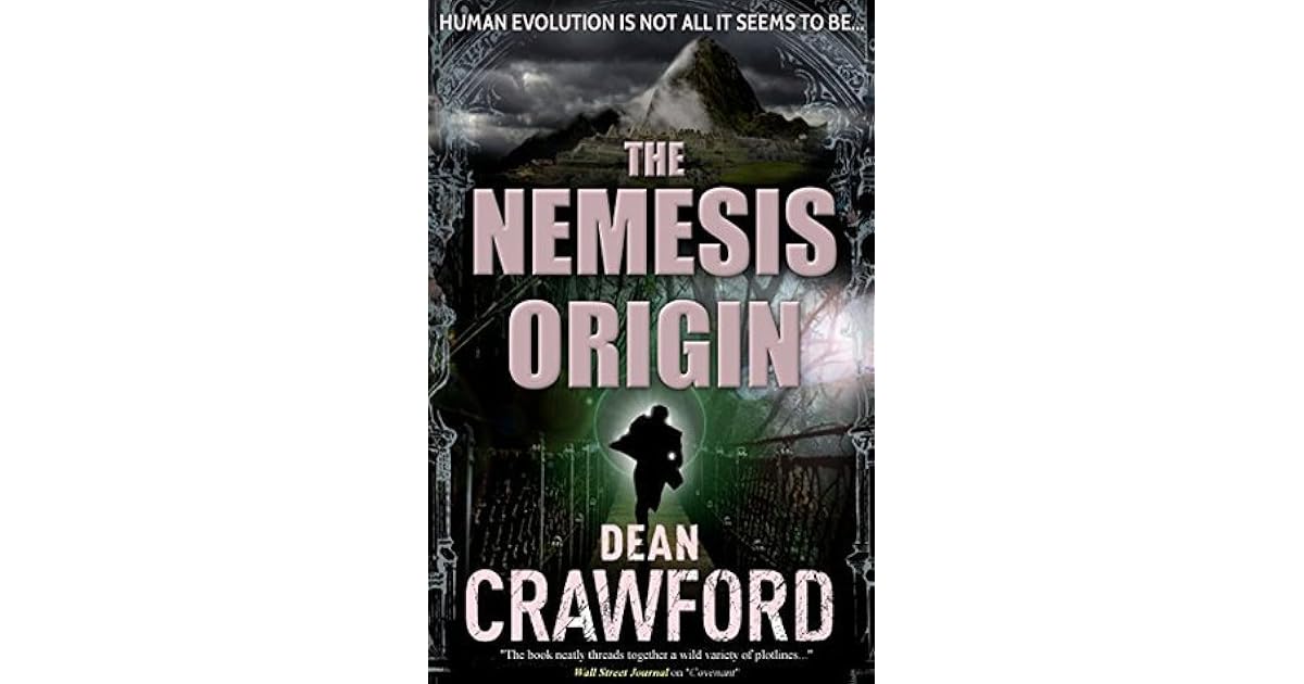 The Nemesis Origin (Warner & Lopez #1) by Dean Crawford