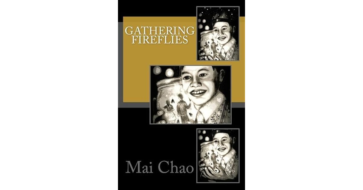 Gathering Fireflies by Mai Chao