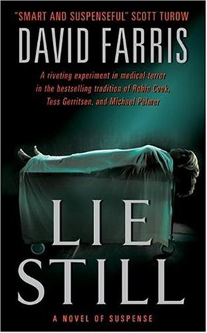 Lie Still by David Farris