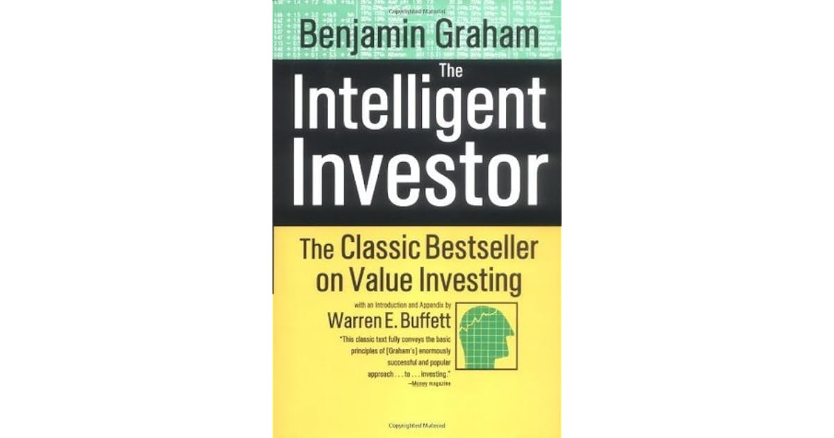 The Intelligent Investor: A Book of Practical Counsel by Benjamin Graham