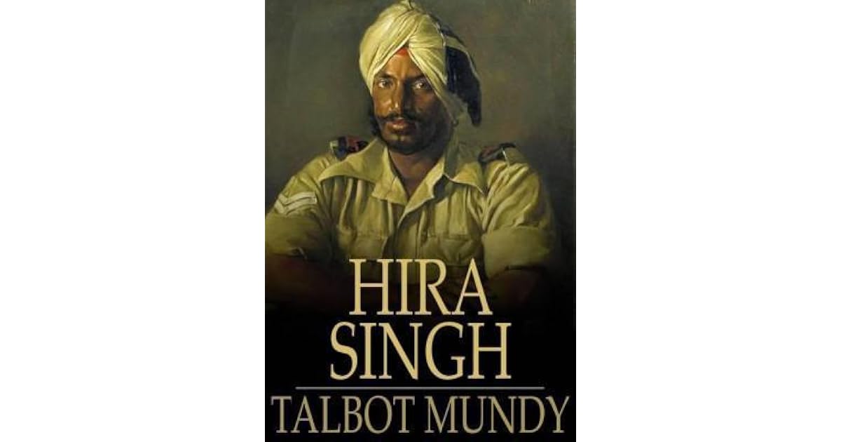 Hira Singh by Talbot Mundy