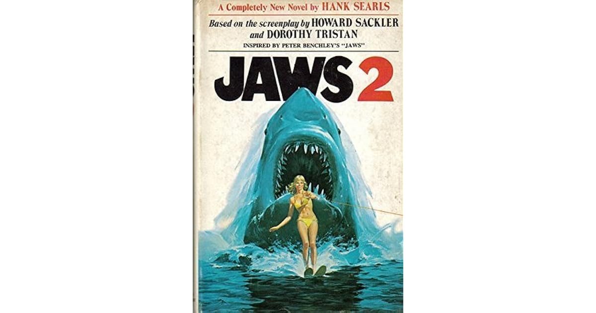 Jaws 2: A novel by Hank Searls
