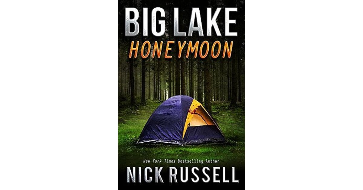 Big Lake Honeymoon (Big Lake, #7) by Nick Russell