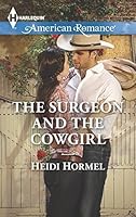 The Surgeon and the Cowgirl by Heidi Hormel