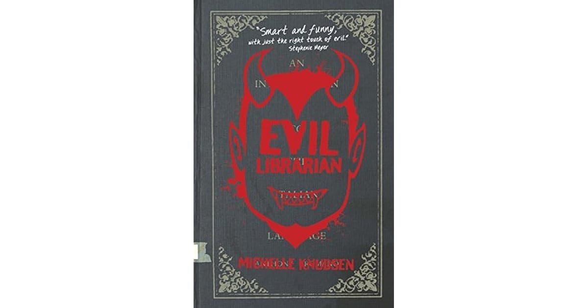 Evil Librarian by Michelle Knudsen
