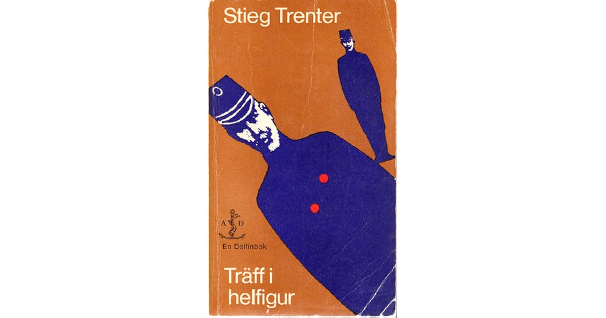 Träff i helfigur (Harry Friberg #5) by Stieg Trenter