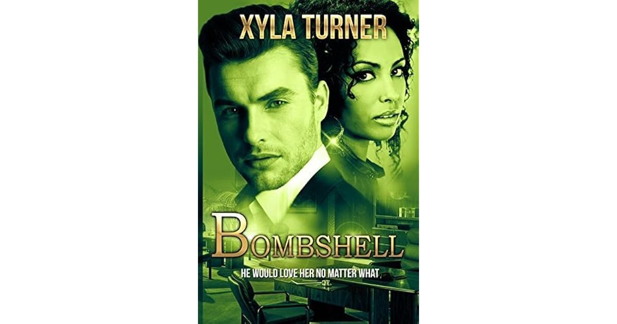 Bombshell by Xyla Turner
