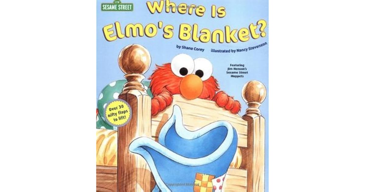 Where is Elmo's Blanket? by Nancy Stevenson