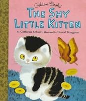 The Shy Little Kitten by Cathleen Schurr
