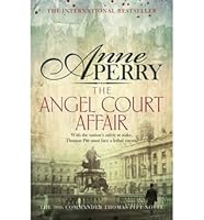 The Angel Court Affair by Anne Perry