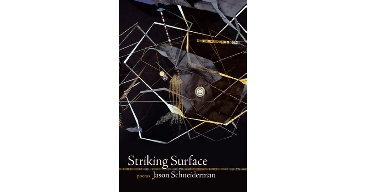 Striking Surface by Jason Schneiderman