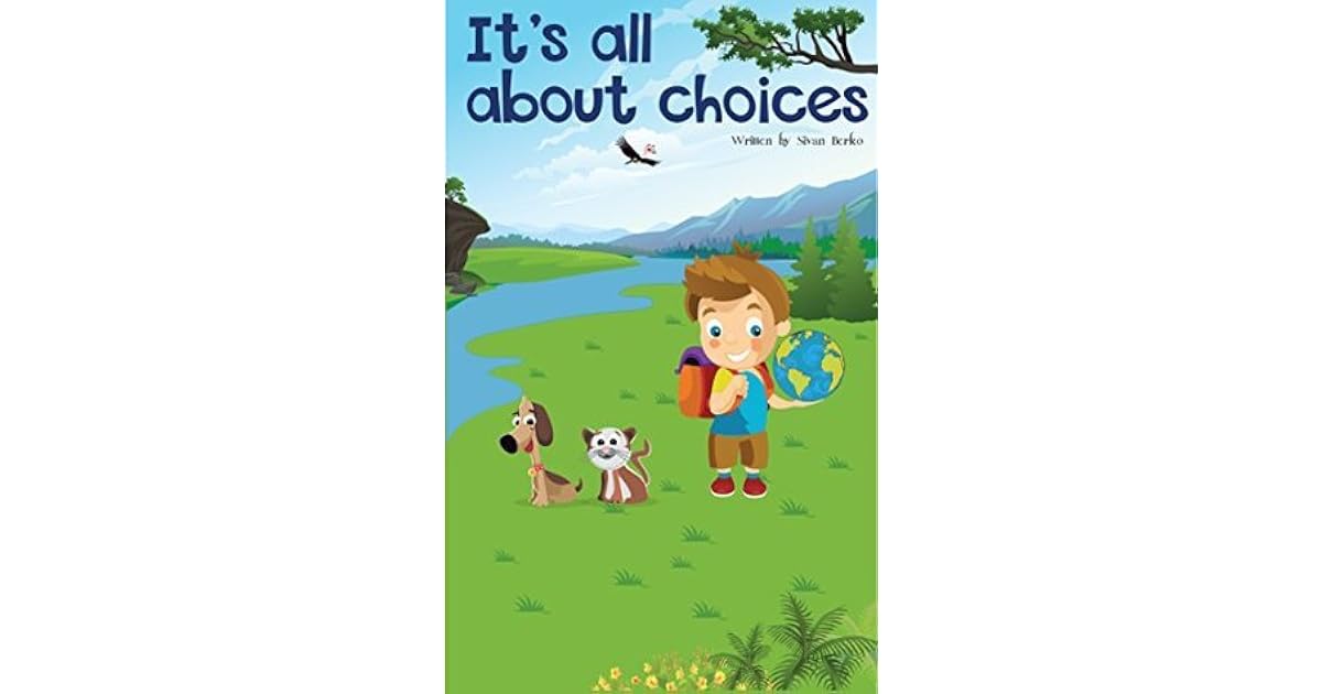 Children's Book: It's All About Choices (Bedtime Story Collection With ...