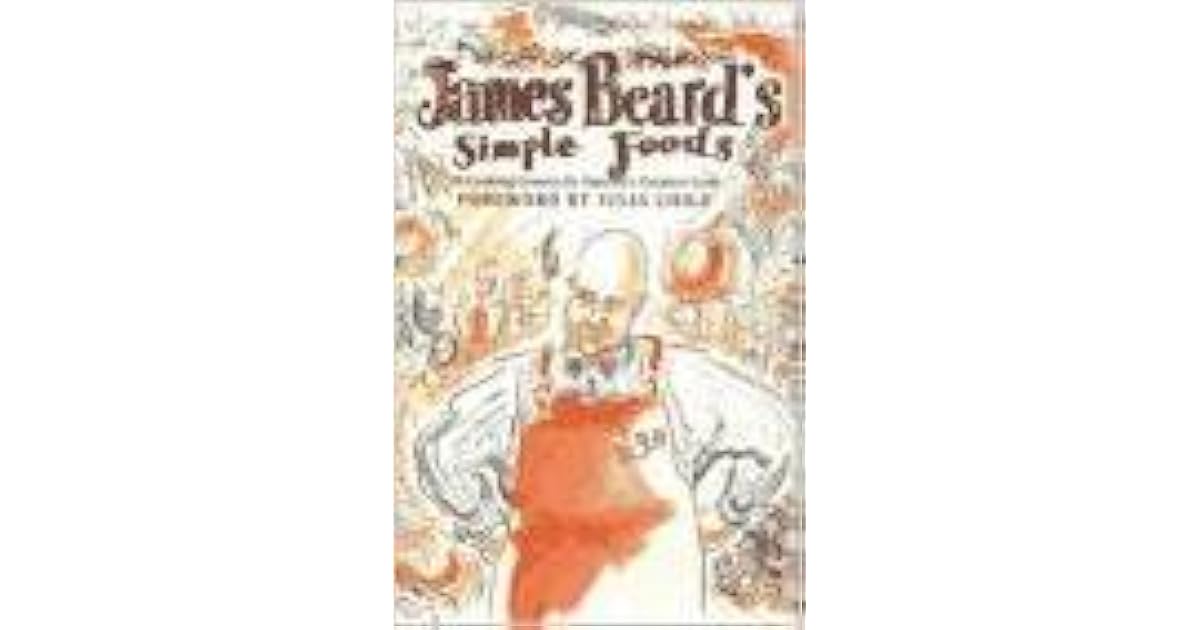 James Beard's Simple Foods by James Beard