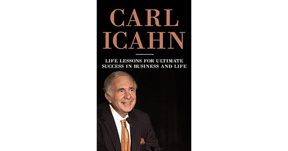 Carl Icahn - Life Lessons For Ultimate Success In Business And Life by ...