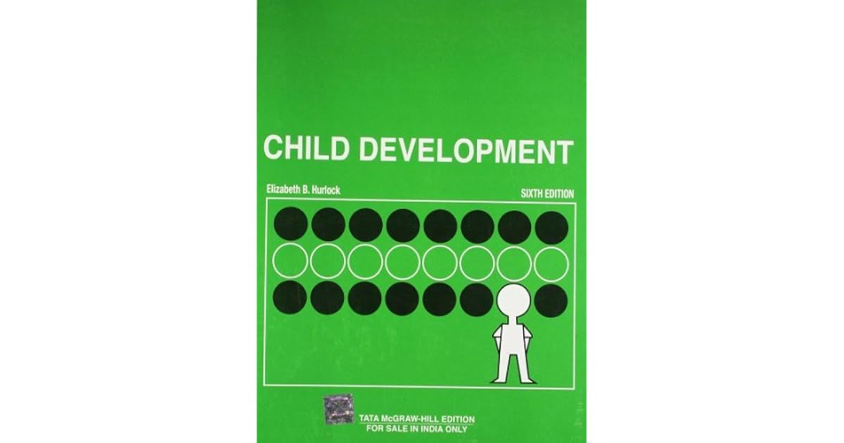 Child Development by Elizabeth B. Hurlock