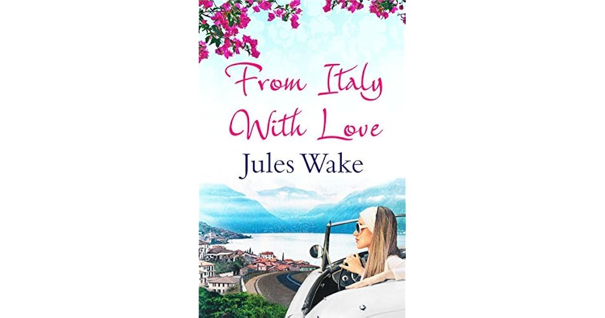 From Italy With Love by Jules Wake